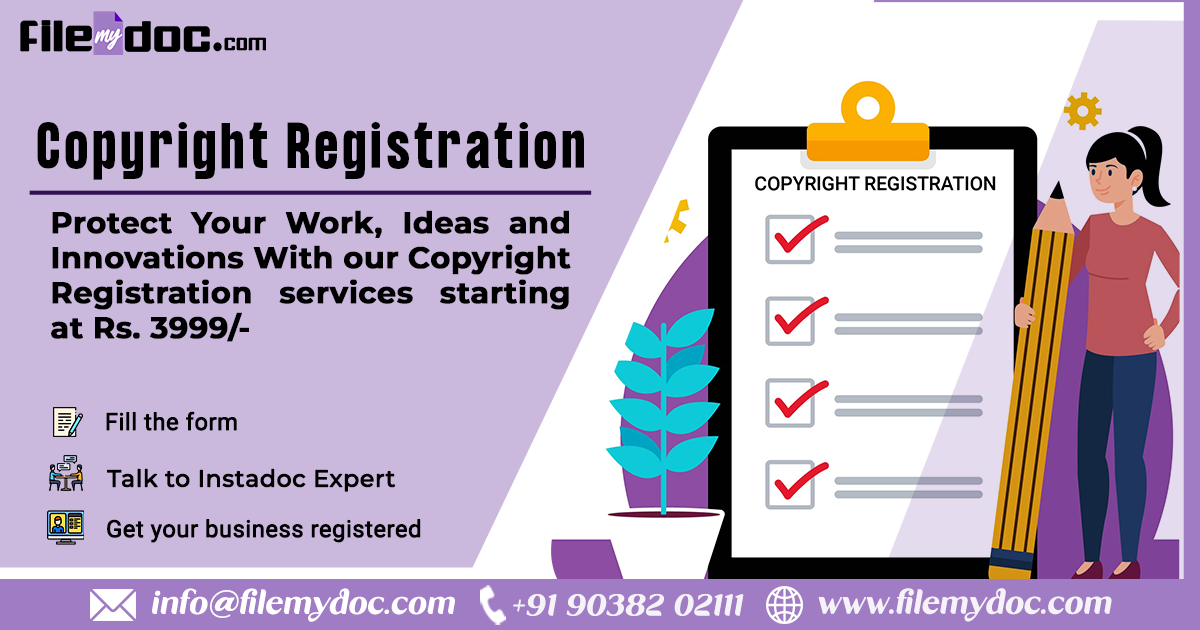 Copyright Registration in India Online @ Rs. 3999 - Filemydoc.com