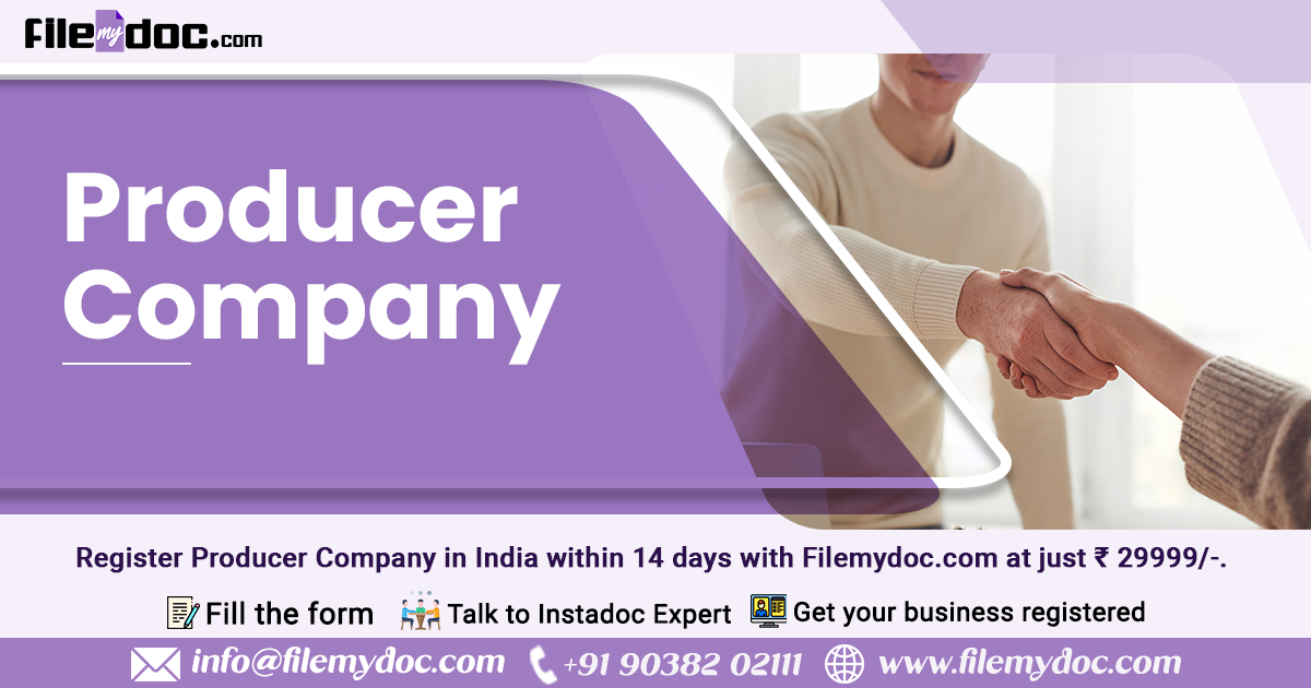 Producer Company Registration - Online Process - Filemydoc.com