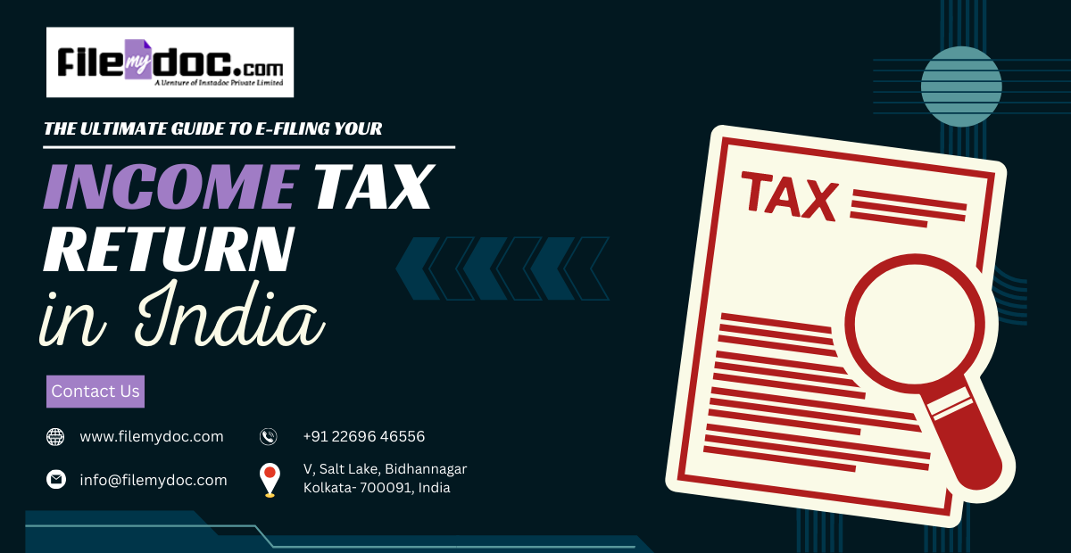 E-Filing Your Income Tax Return in India - Filemydoc.com