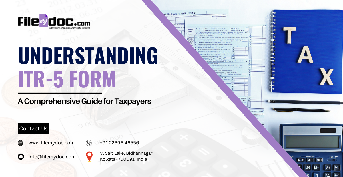 Understanding ITR-5 Form - Filemydoc.com