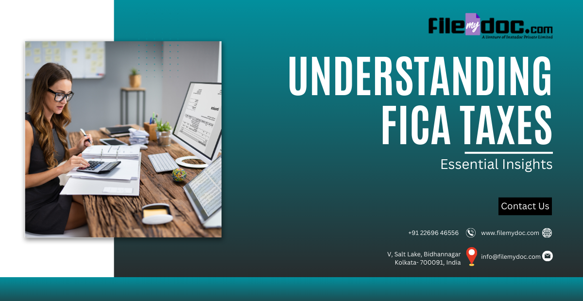 Understanding FICA Taxes - Filemydoc.com