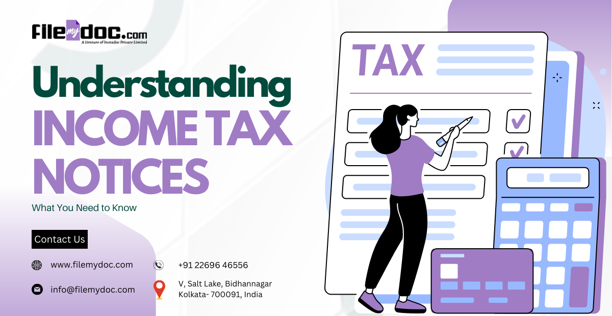 Understanding Income Tax Notices - Filemydoc.com